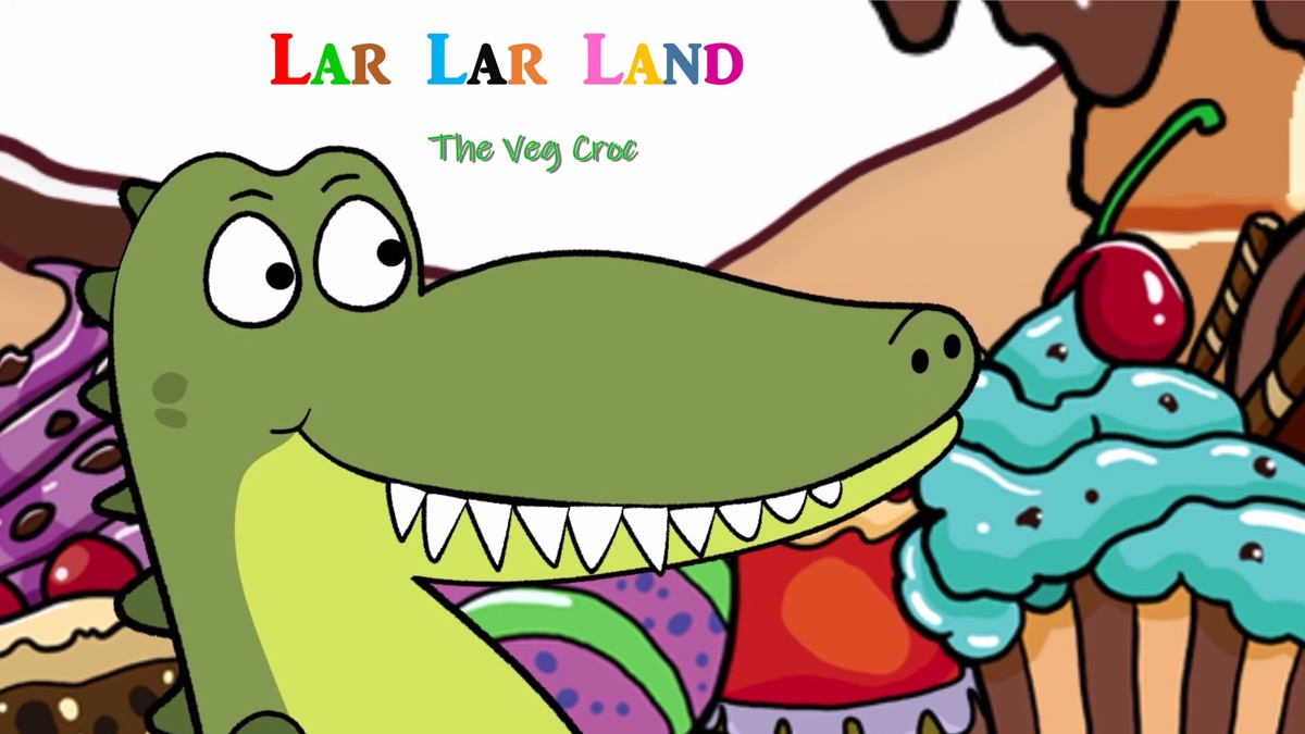 Lar Lar Land - The Veg Croc | Apple TV