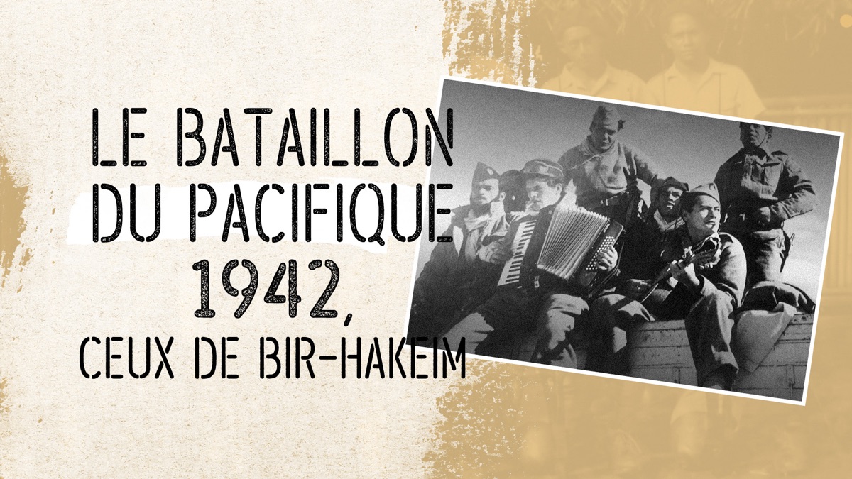 Le bataillon du Pacifique 1942, ceux de Bir-Hakeim | Apple TV (FR)