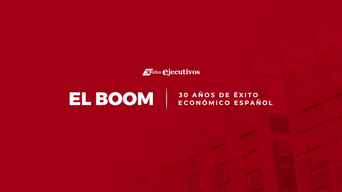 El Boom: 30 años de éxito económico español - Apple TV (MX)