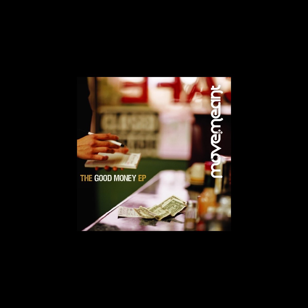 ‎The Good Money - EP by Move.meant on Apple Music