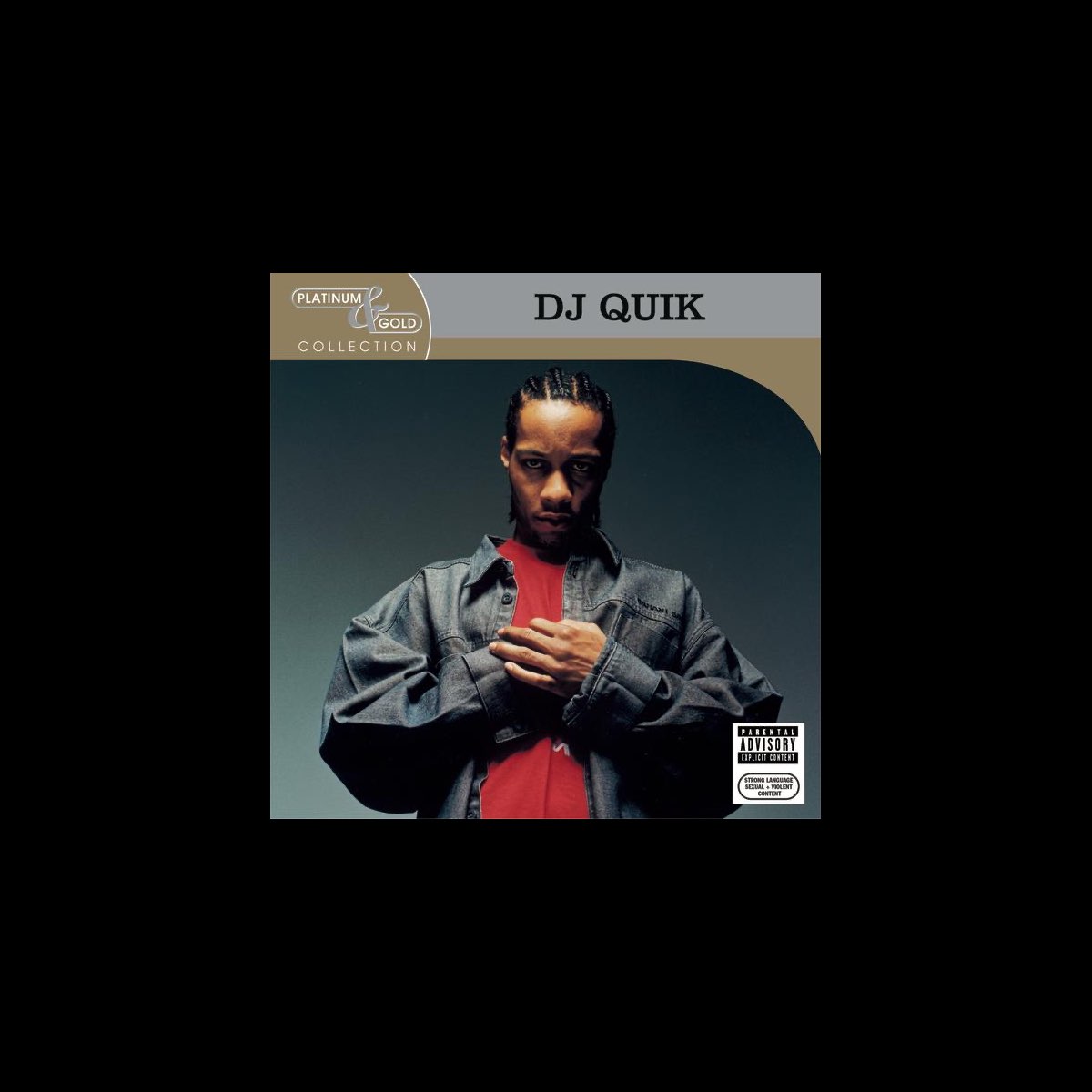 ‎DJ Quik: Platinum & Gold Collection by DJ Quik on Apple Music