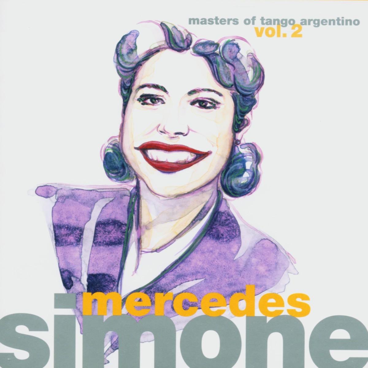‎Masters of Tango, Vol. 2 โดย Mercedes Simone บน Apple Music