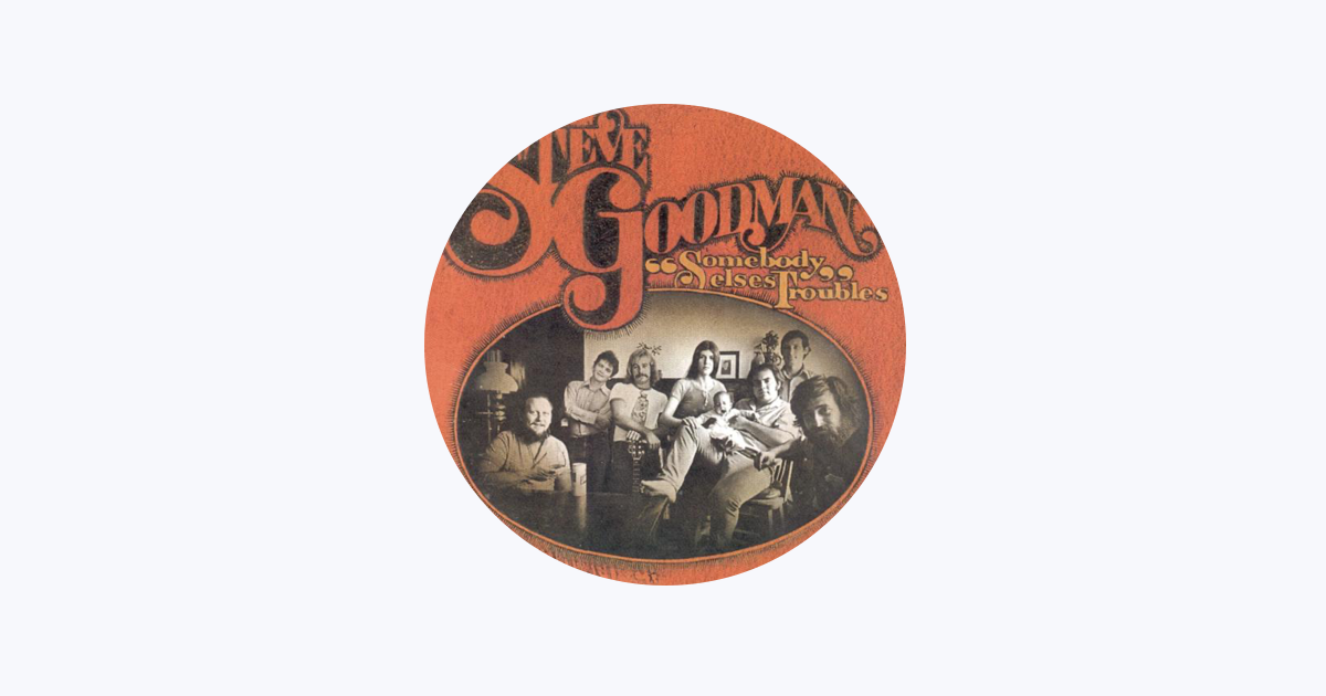 ‎Steve Goodman on Apple Music
