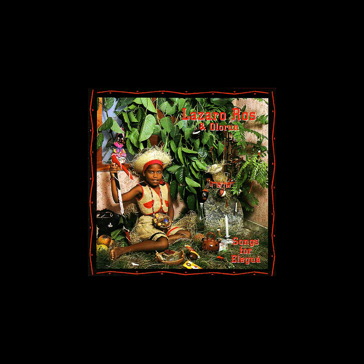 ‎Songs for Eleguá by Lazaro Ros & Olorun on Apple Music