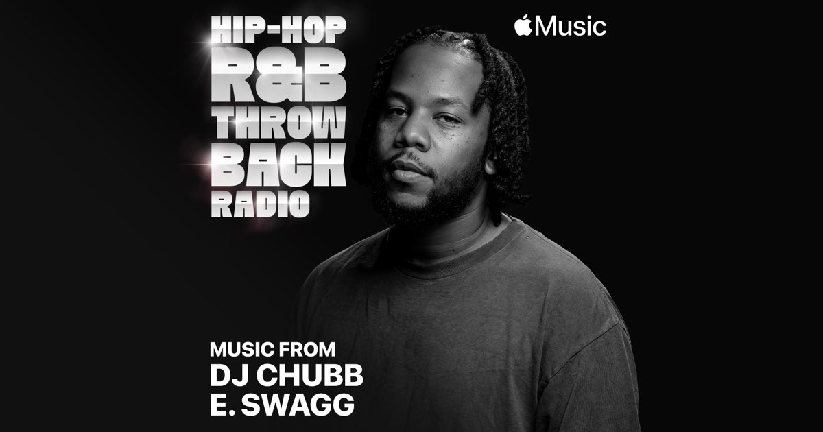 ‎Throwback Fire with DJ Chubb E. Swagg Radio Station on Apple Music