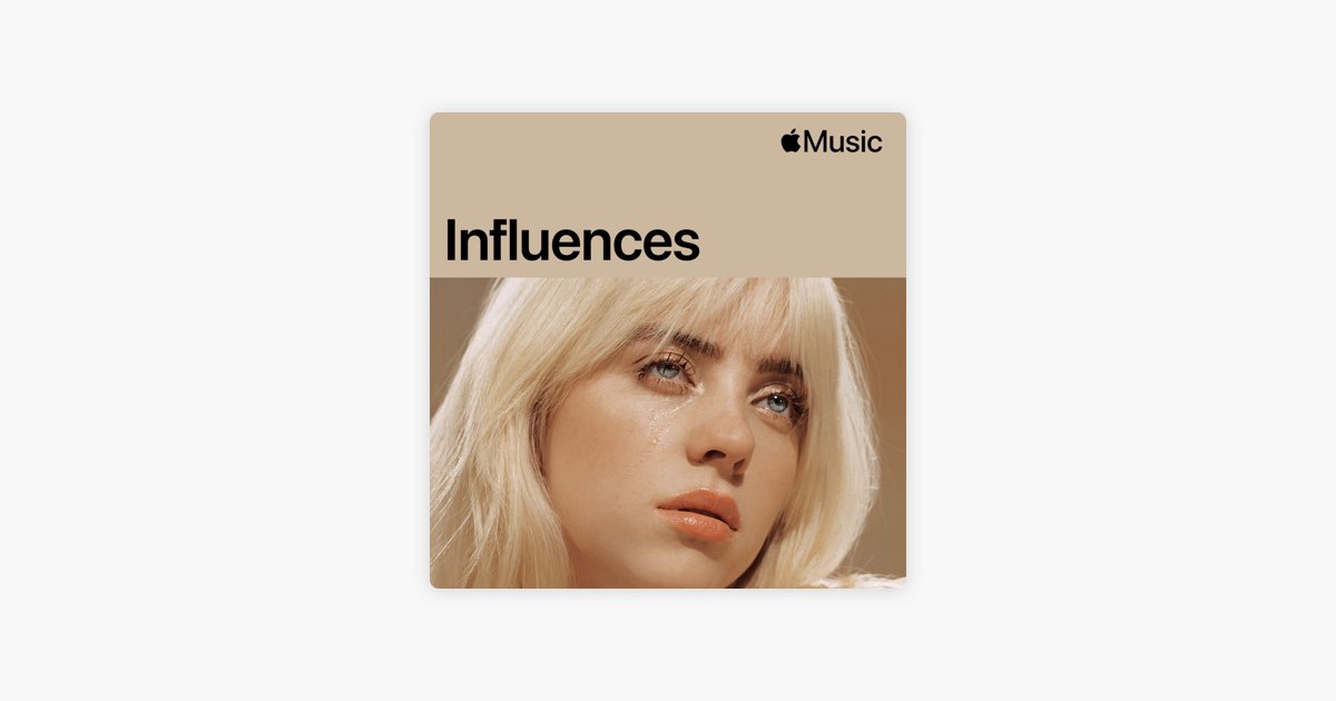 ‎Apple Music 上的歌单“谁影响了 Billie Eilish”