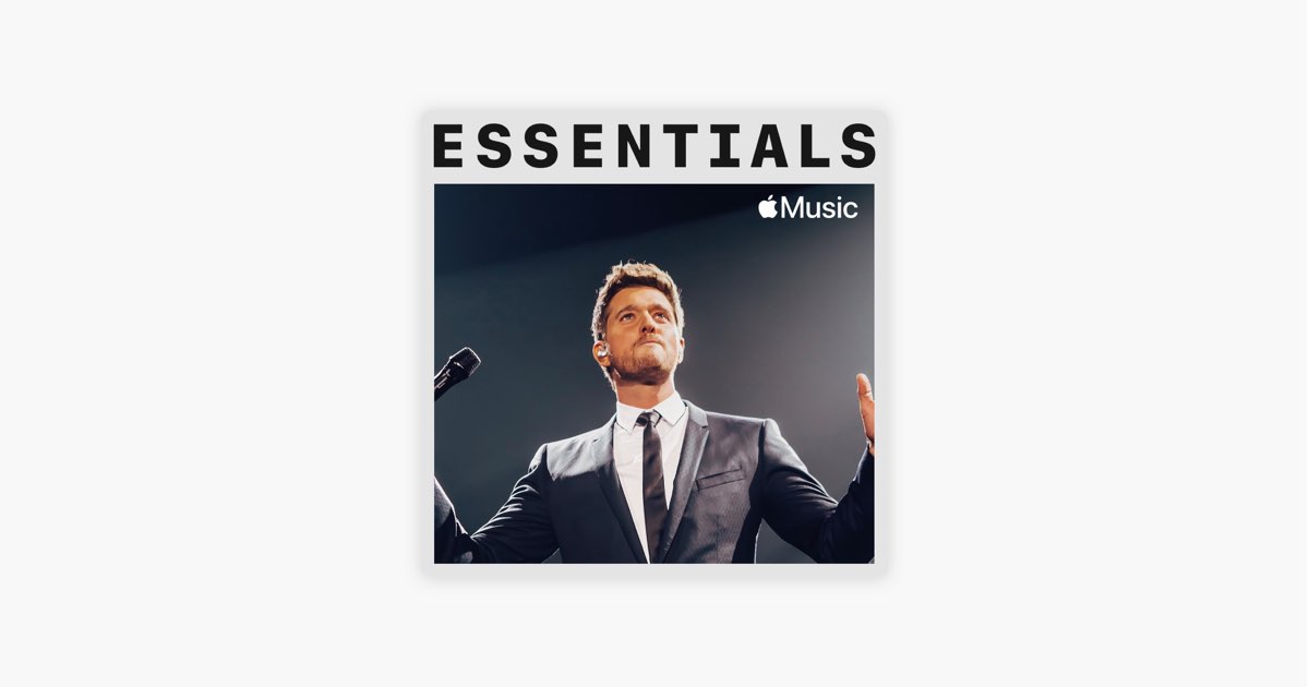 ‎Michael Bublé Essentials on Apple Music