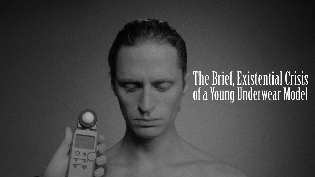 The Brief, Existential Crisis of a Young Underwear Model - Apple TV