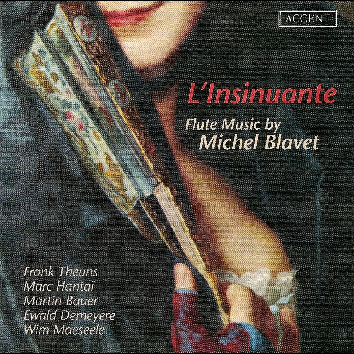 ‎Blavet, M.: Flute Music (L'Insinuante) de Ewald Demeyere, Marc Hantai ...