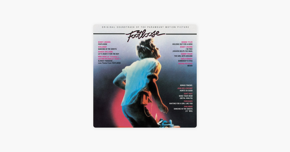 ‎Footloose (Original Soundtrack) [15th Anniversary Collectors' Edition ...