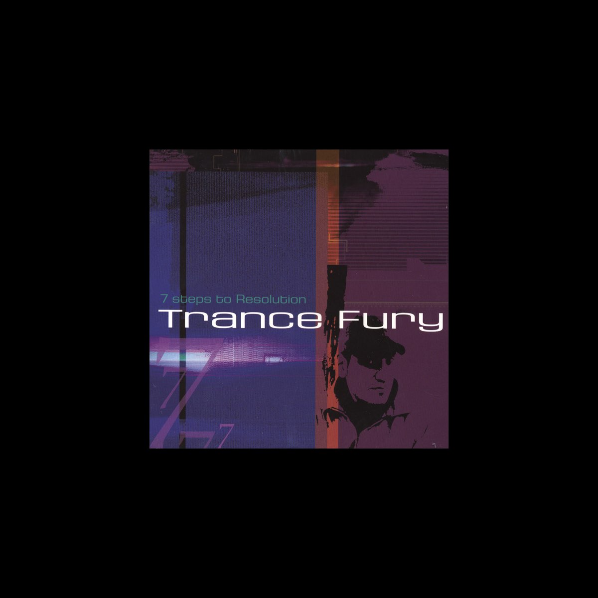 ‎7 Steps to Resolution by Trance Fury on Apple Music