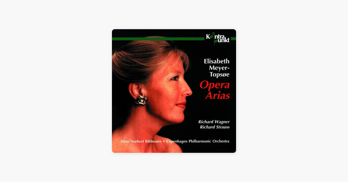 ‎Wagner - Strauss: Opera Arias by Copenhagen Philharmonic Orchestra ...