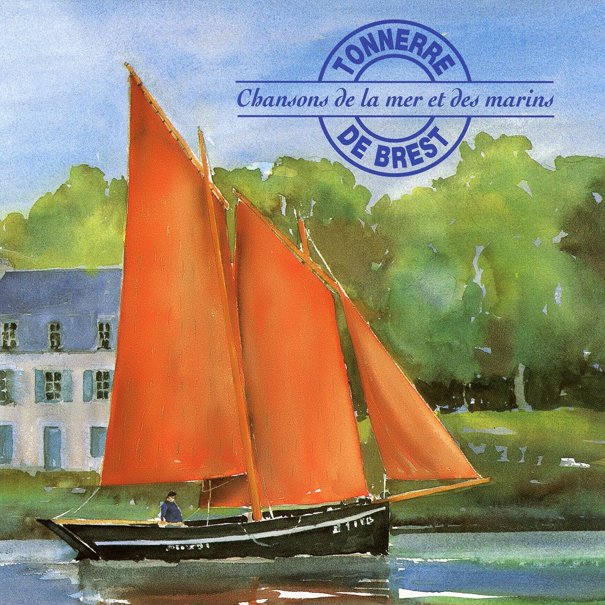 ‎Chansons De La Mer Et Des Marins par Tonnerre de Brest sur Apple Music