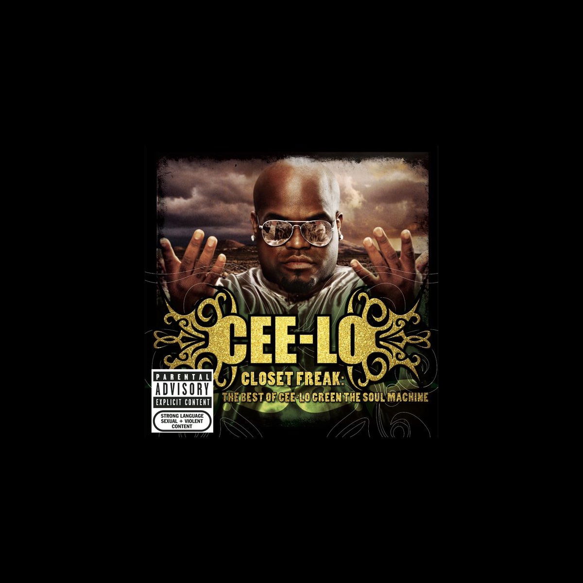 ‎Closet Freak: The Best of Cee-Lo Green the Soul Machine by Cee-Lo on ...