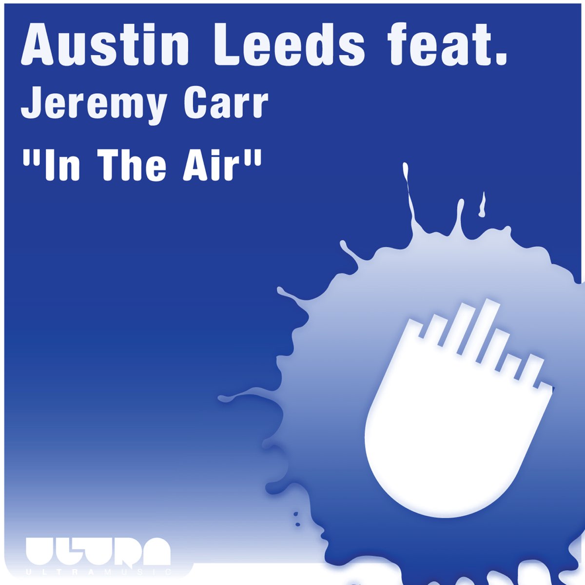 ‎In the Air (feat. Jeremy Carr) by Austin Leeds on Apple Music