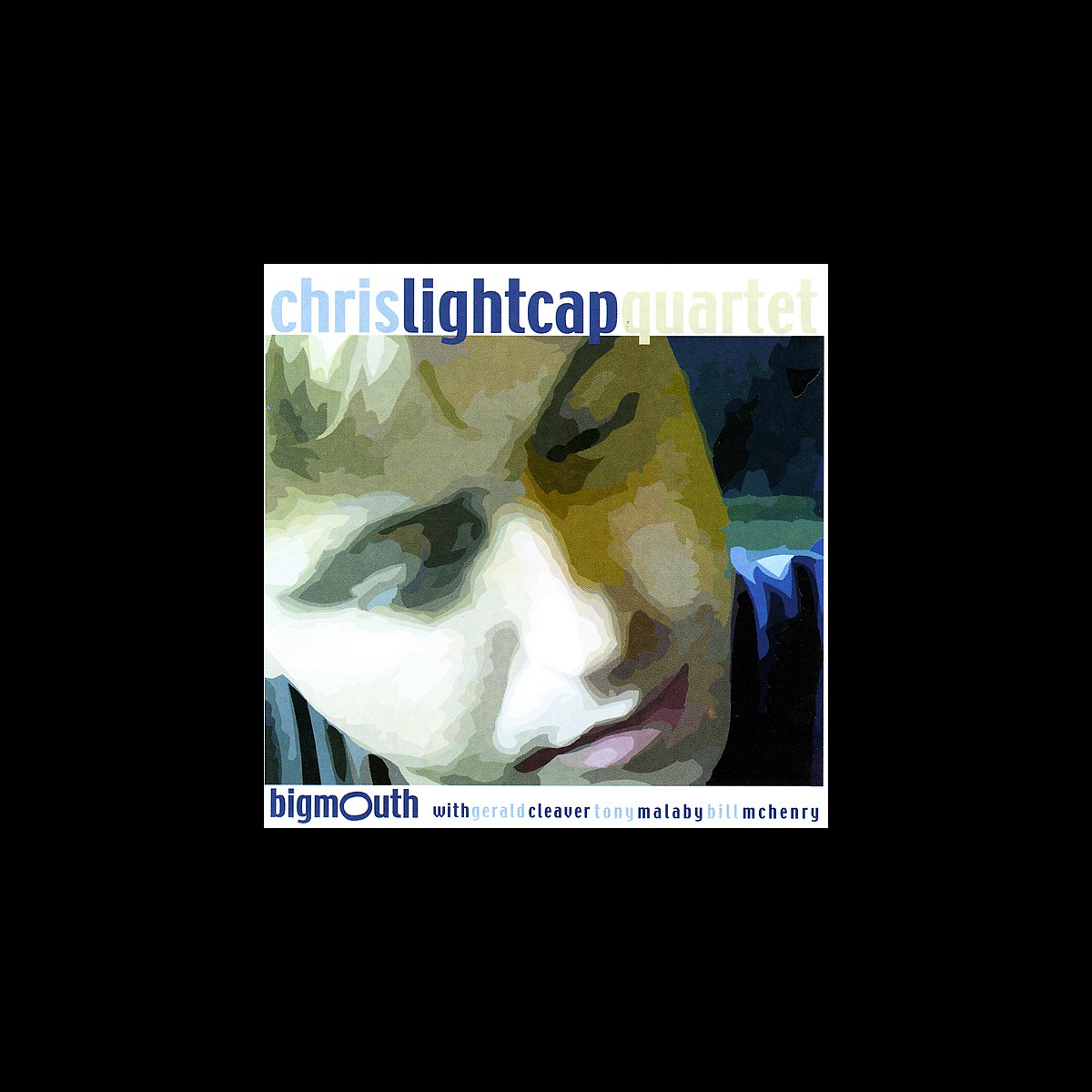 ‎Bigmouth by Chris Lightcap Quartet on Apple Music
