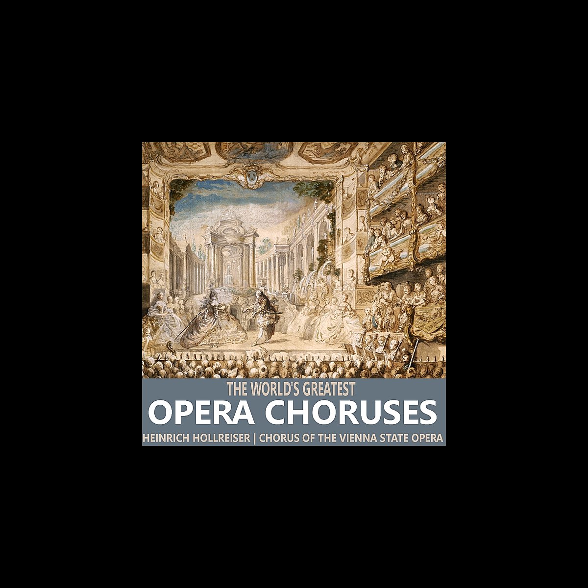‎The World's Greatest Opera Choruses by Chorus of the Vienna State ...