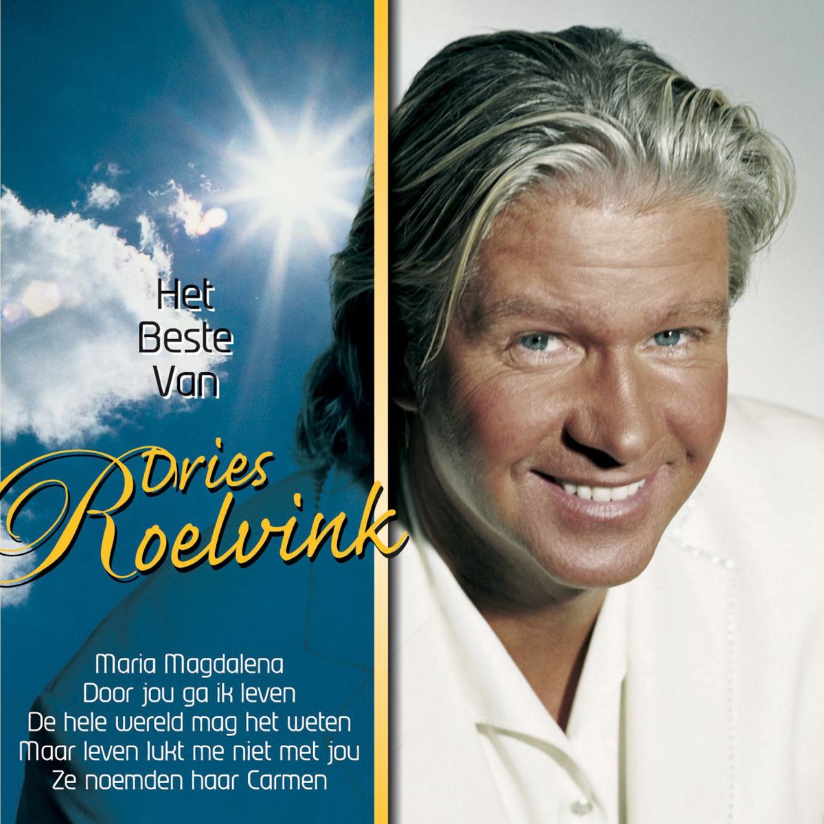 Het Beste Van Dries Roelvink' van Dries Roelvink op Apple Music