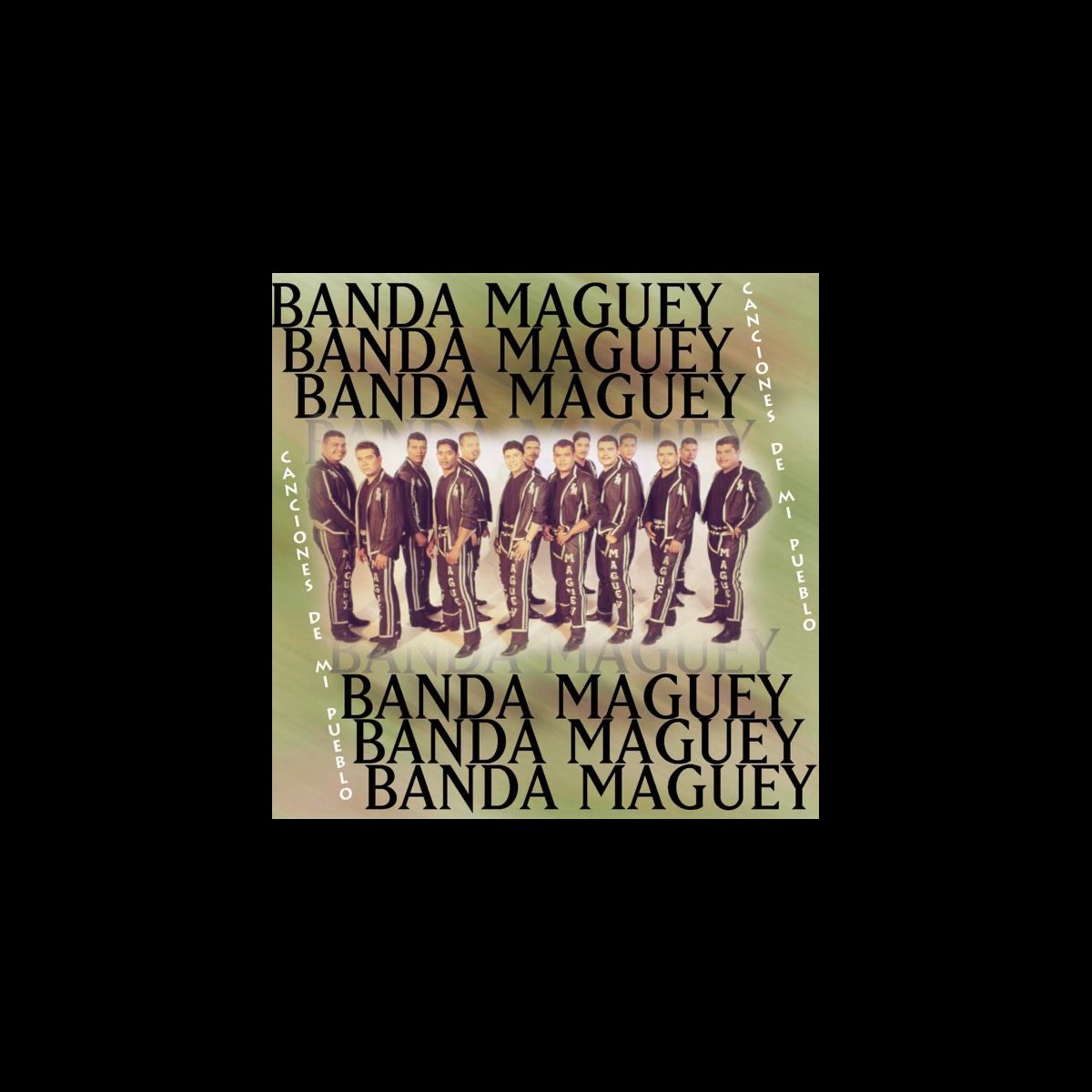 ‎Canciones de Mi Pueblo de Banda Maguey en Apple Music