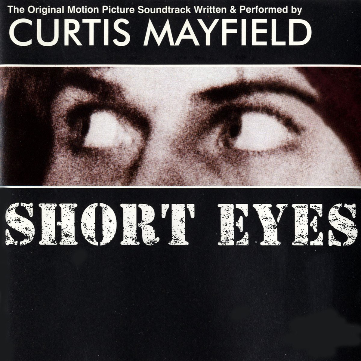 ‎Short Eyes (Original Motion Picture Soundtrack) by Curtis Mayfield on ...