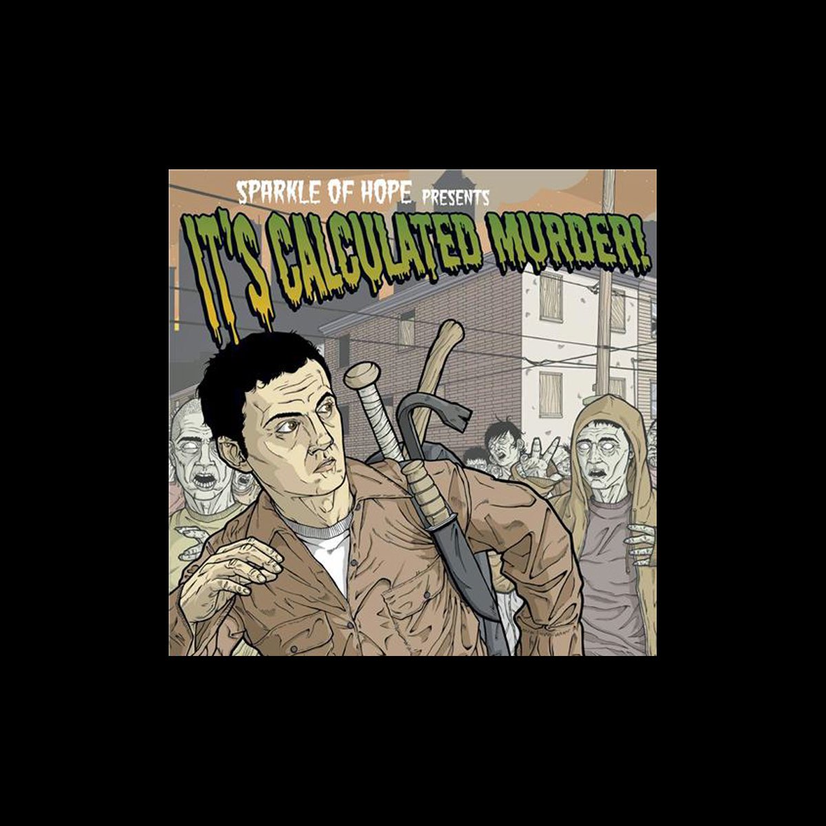 ‎It's Calculated Murder par Sparkle Of Hope sur Apple Music