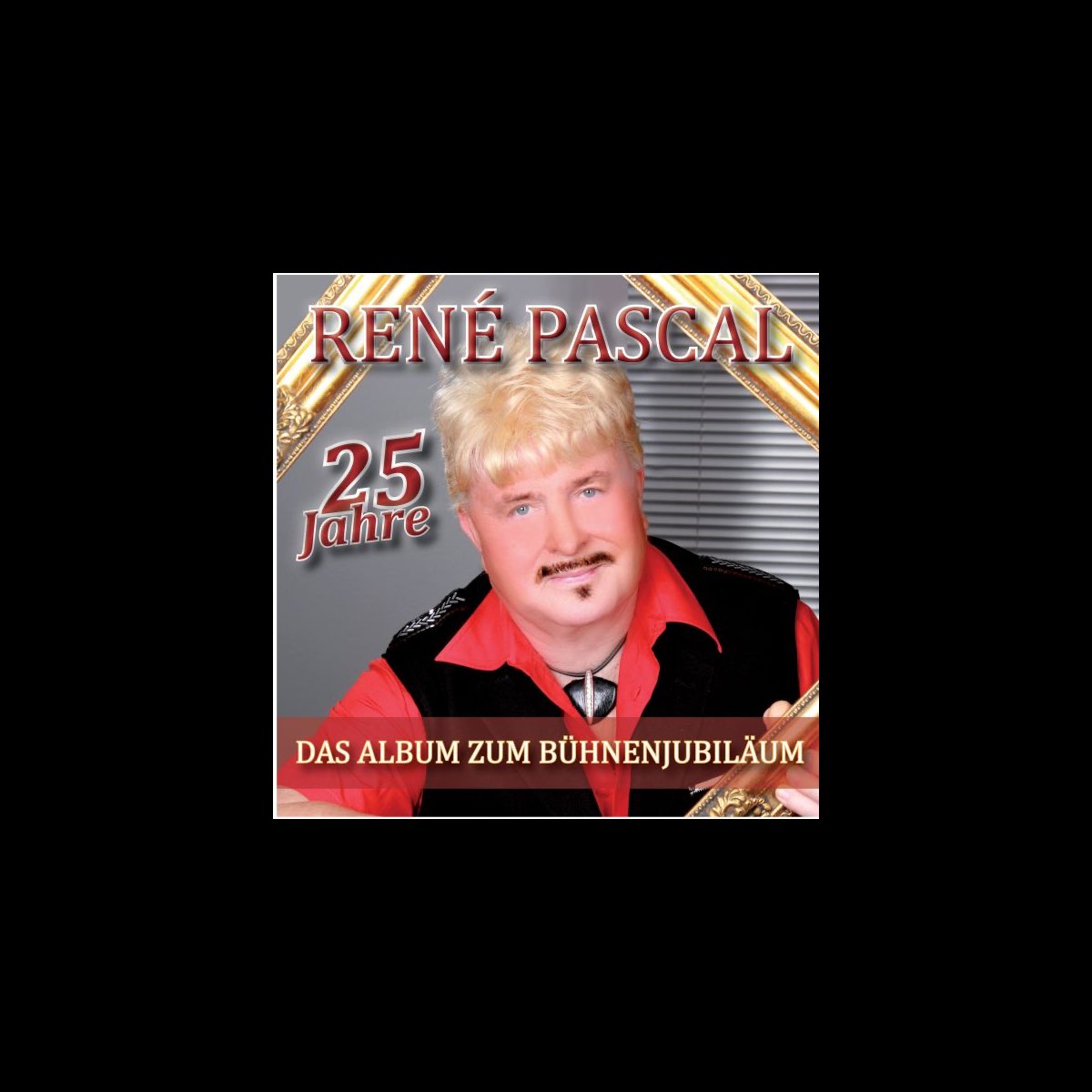 ‎25 Jahre René Pascal de René Pascal no Apple Music