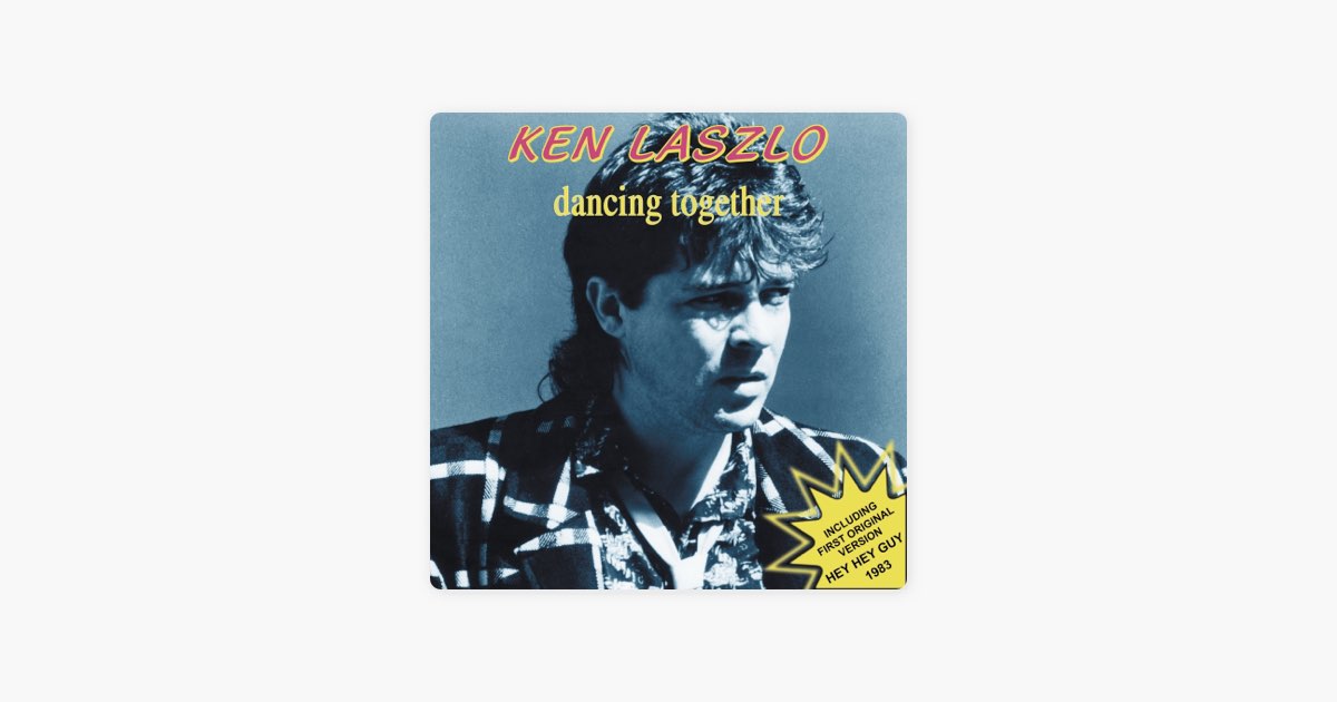 ‎Hey Hey Guy (First original version 1983) by Ken Laszlo - Song on ...