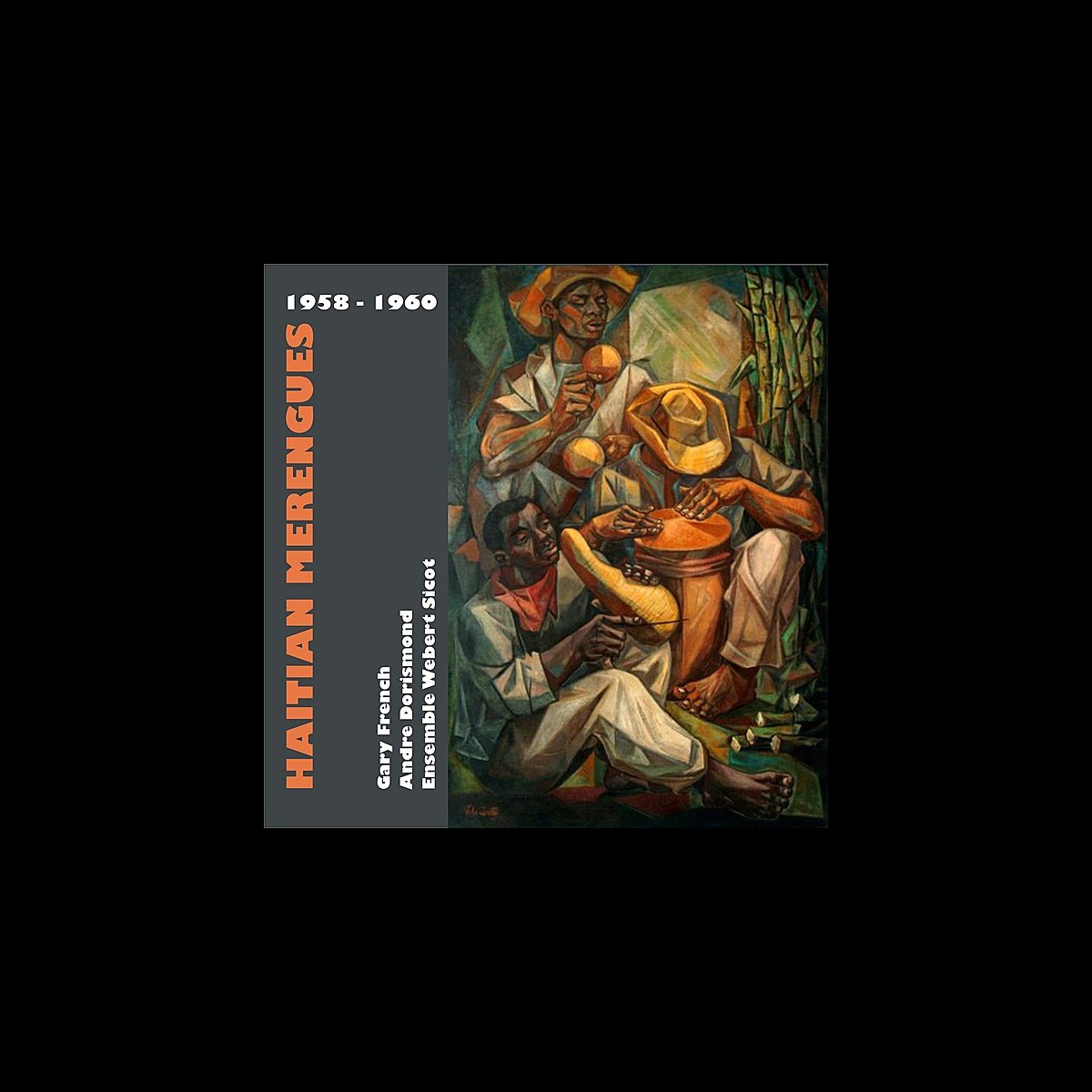 ‎Haitian Merengues (1958 - 1960) de Ensemble Webert Sicot, Gary French ...