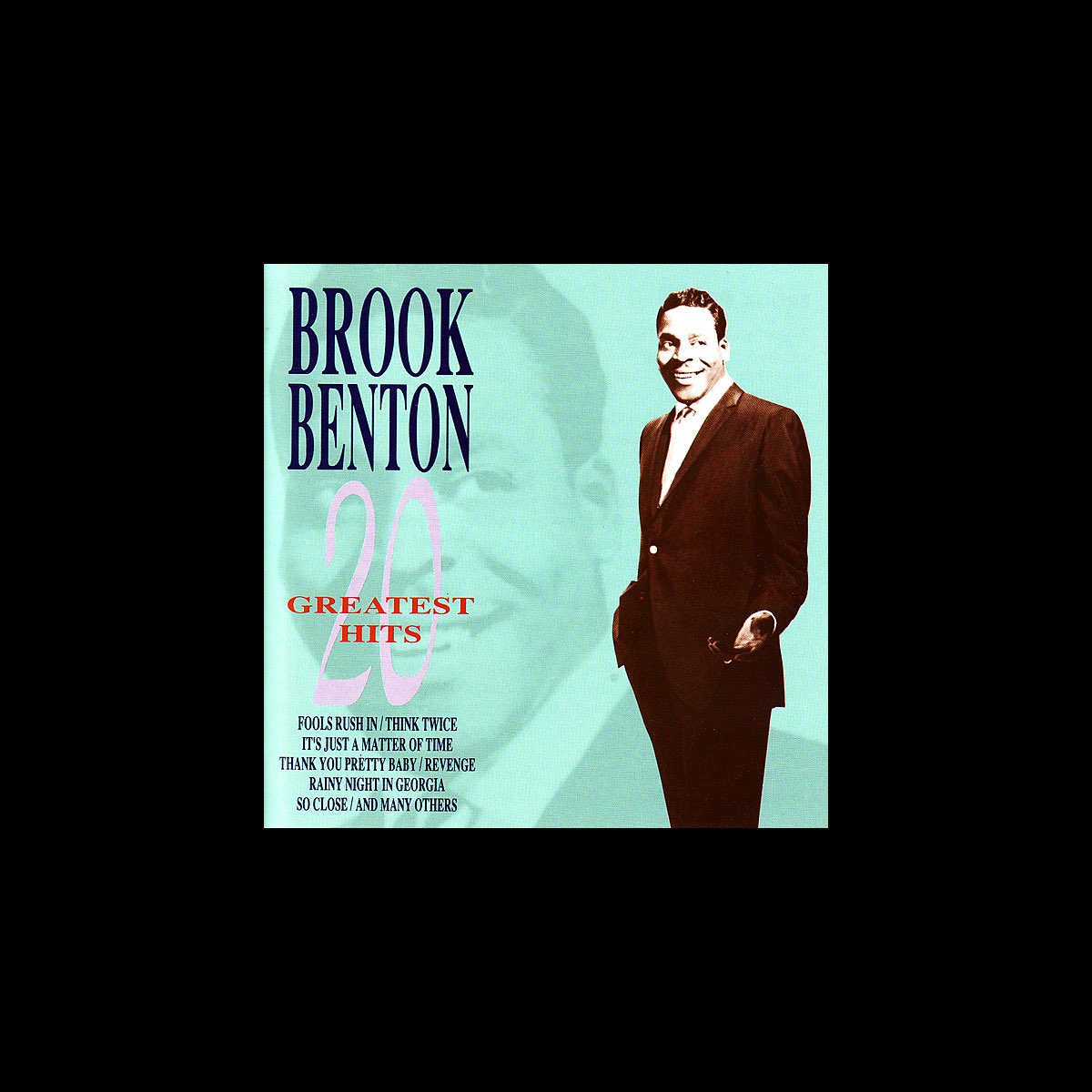 ‎Brook Benton: 20 Greatest Hits by Brook Benton on Apple Music
