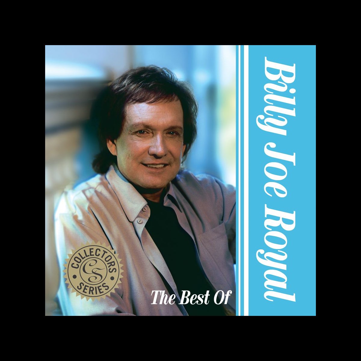 ‎The Best of Billy Joe Royal by Billy Joe Royal on Apple Music