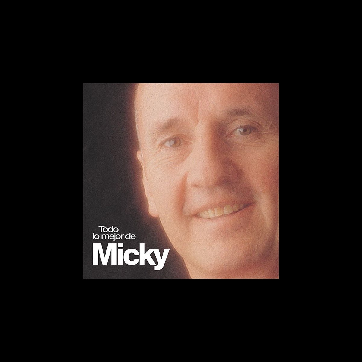 ‎Todo Lo Mejor de Micky en Apple Music
