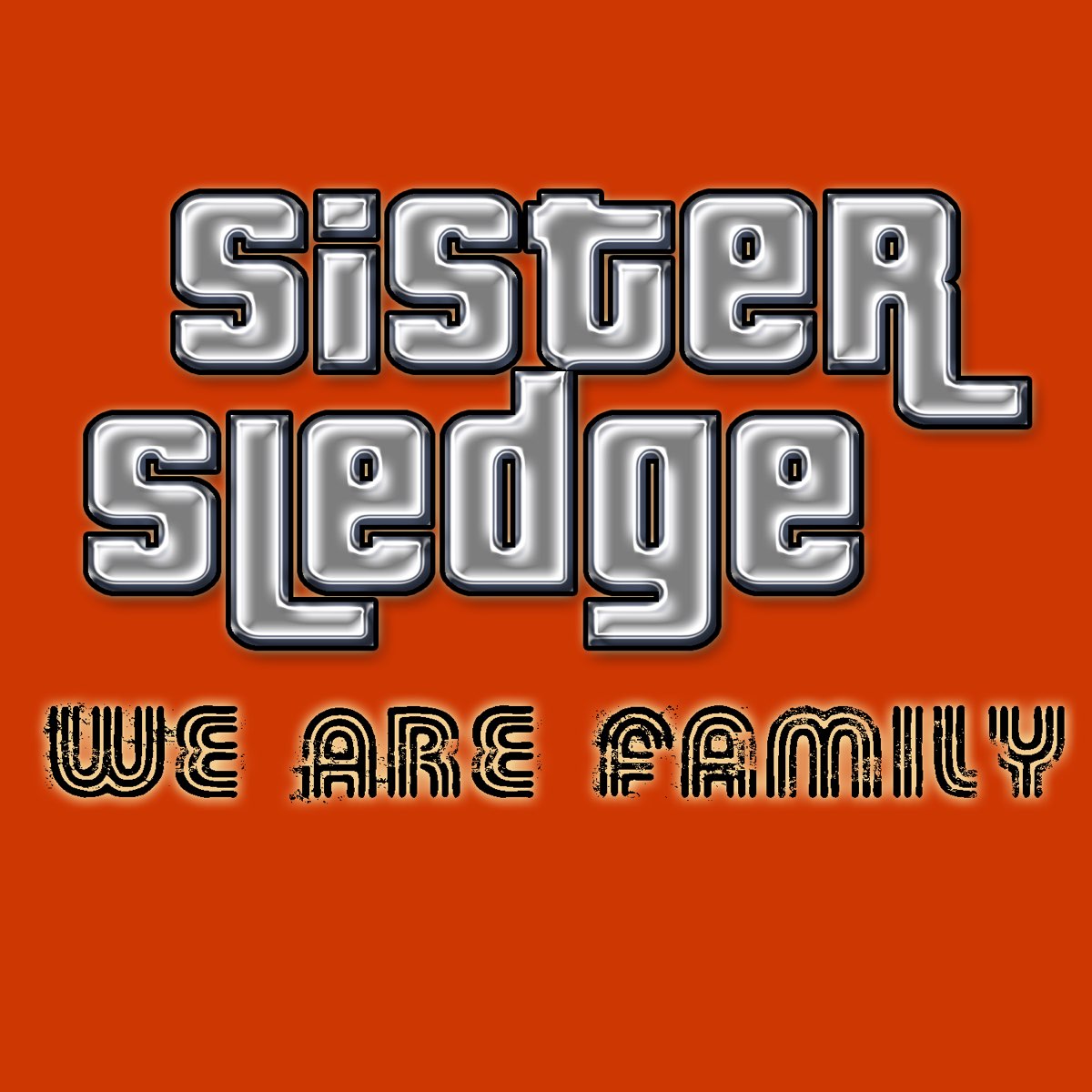 ‎We Are Family by Sister Sledge on Apple Music