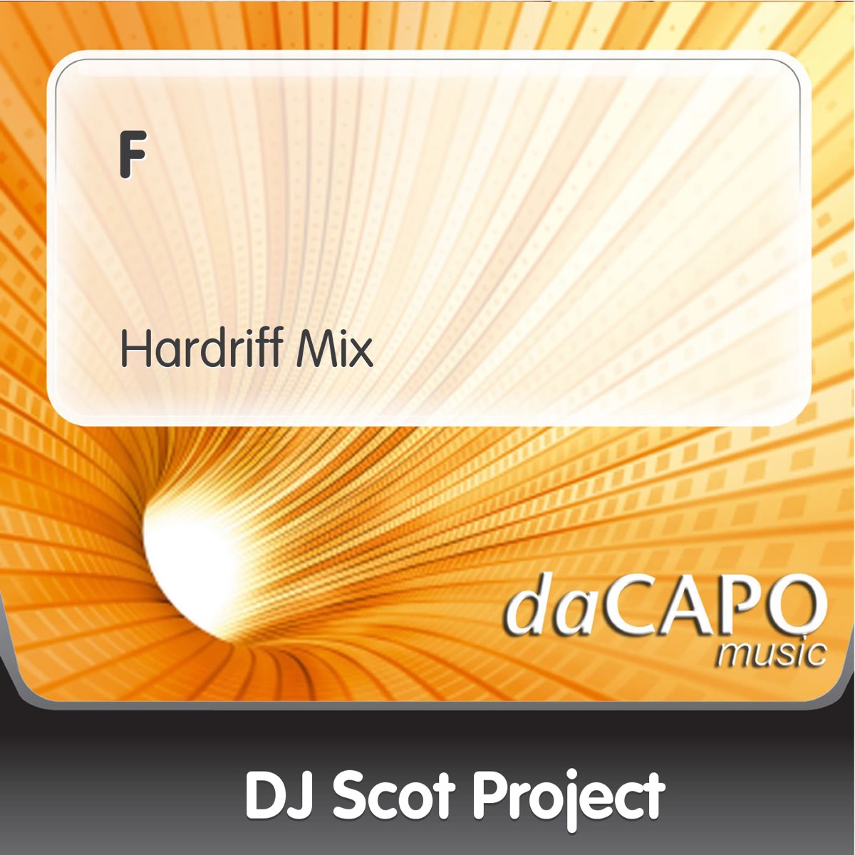 ‎F (Hardriff Mix) - EP by DJ Scot Project on Apple Music