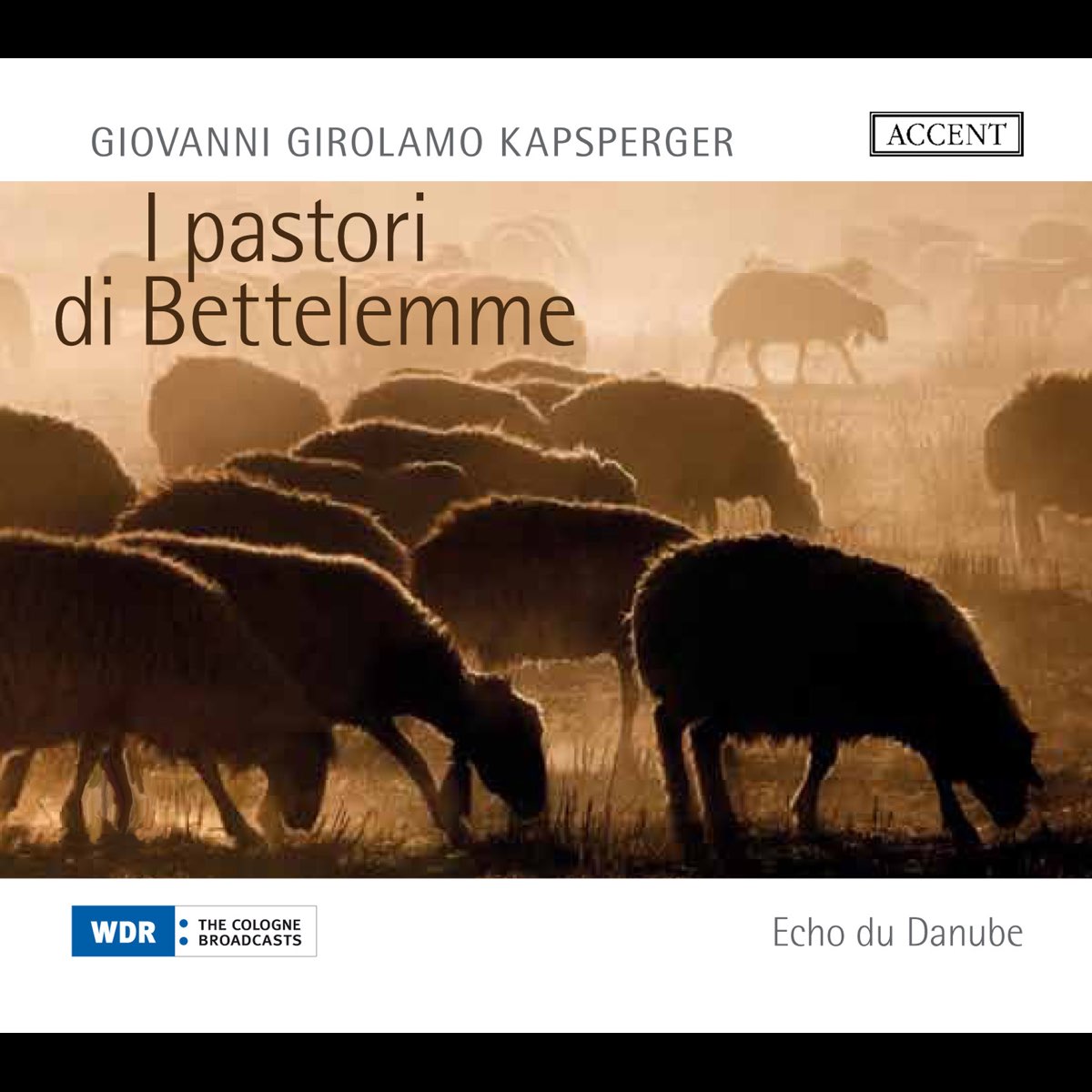 ‎Kapsberger: I pastori di Bettelemme by Echo du Danube Ensemble, Franz ...