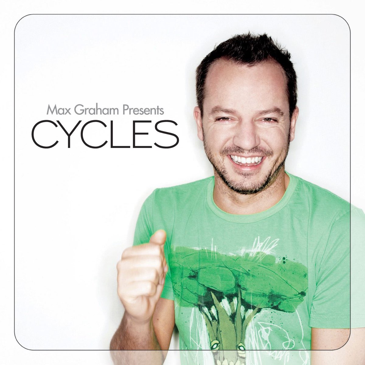 ‎Cycles (Mixed and Compiled by Max Graham) by Max Graham on Apple Music