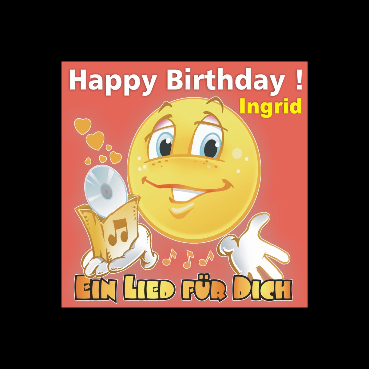 Happy Birthday! Zum Geburtstag: Ingrid“ von Ein Lied für Dich bei Apple ...