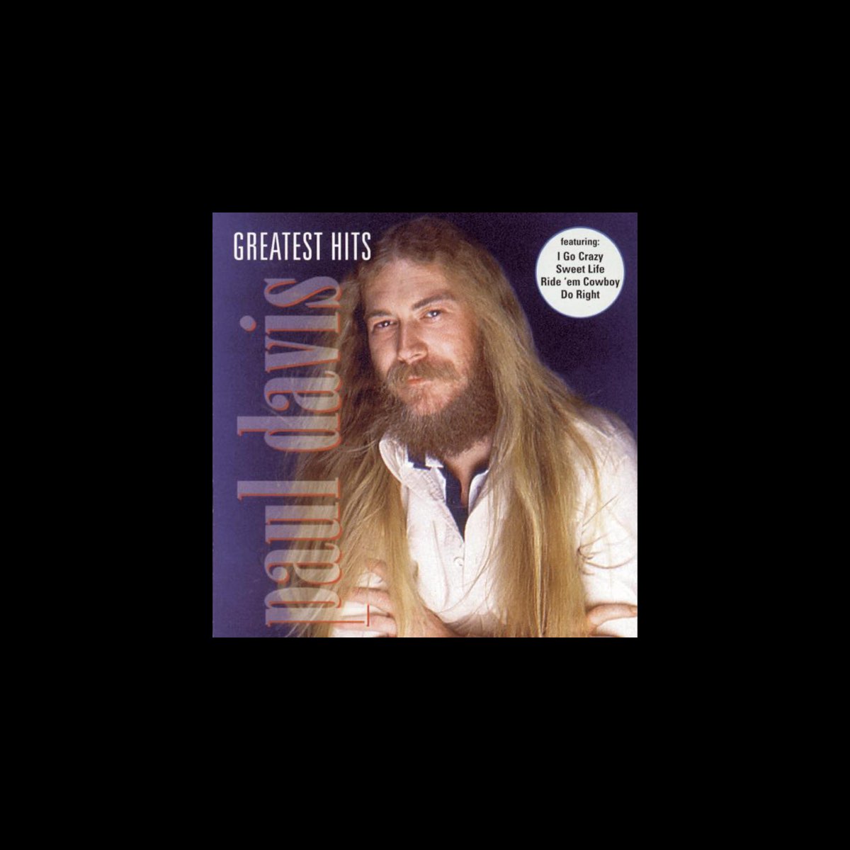 ‎ポール・デイヴィスの「Paul Davis: Greatest Hits」をApple Musicで