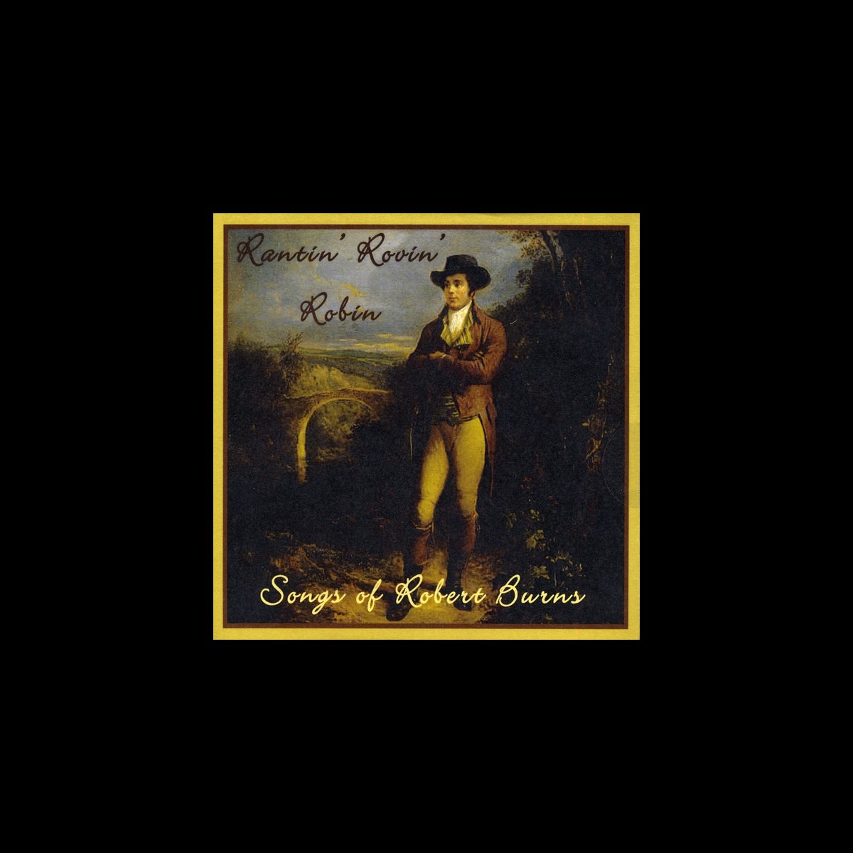 ‎Rantin' Rovin' Robin - Songs of Robert Burns by Castlebay on Apple Music