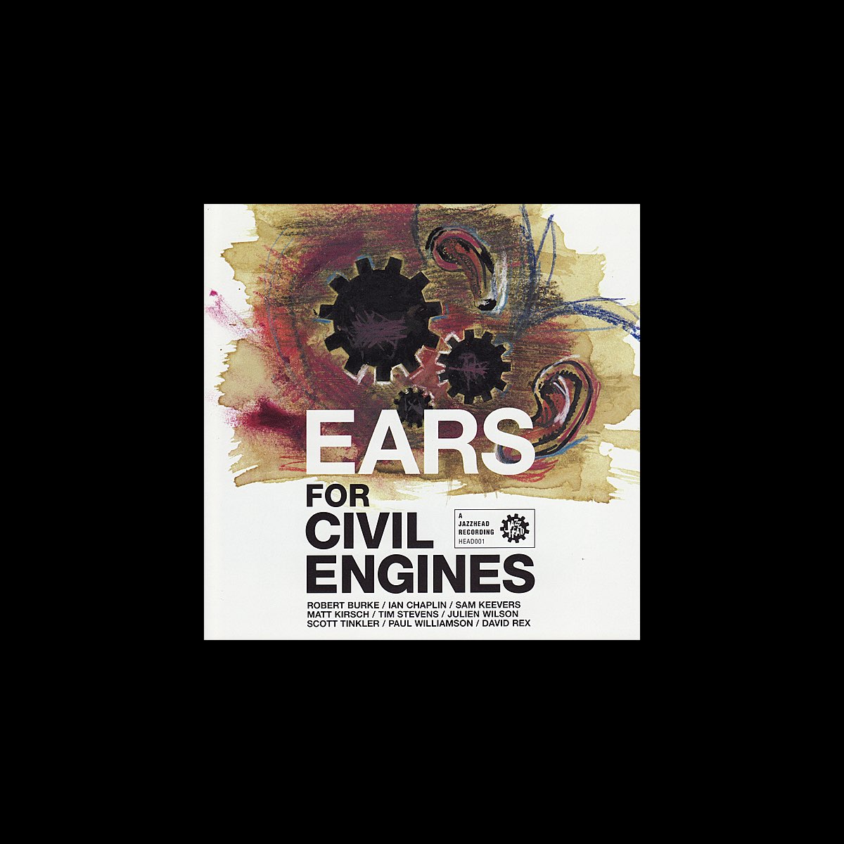 ‎Ears for Civil Engines by Robert Burke, Ian Chaplin, Sam Keevers, Matt ...