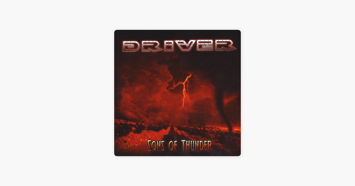 ‎Driverの「Sons of Thunder」をApple Musicで