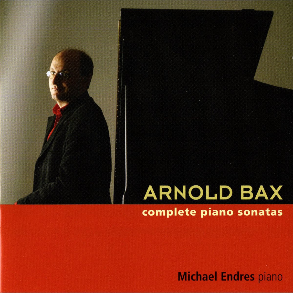 ‎Arnold Bax: Complete Piano Sonatas by Michael Endres on Apple Music