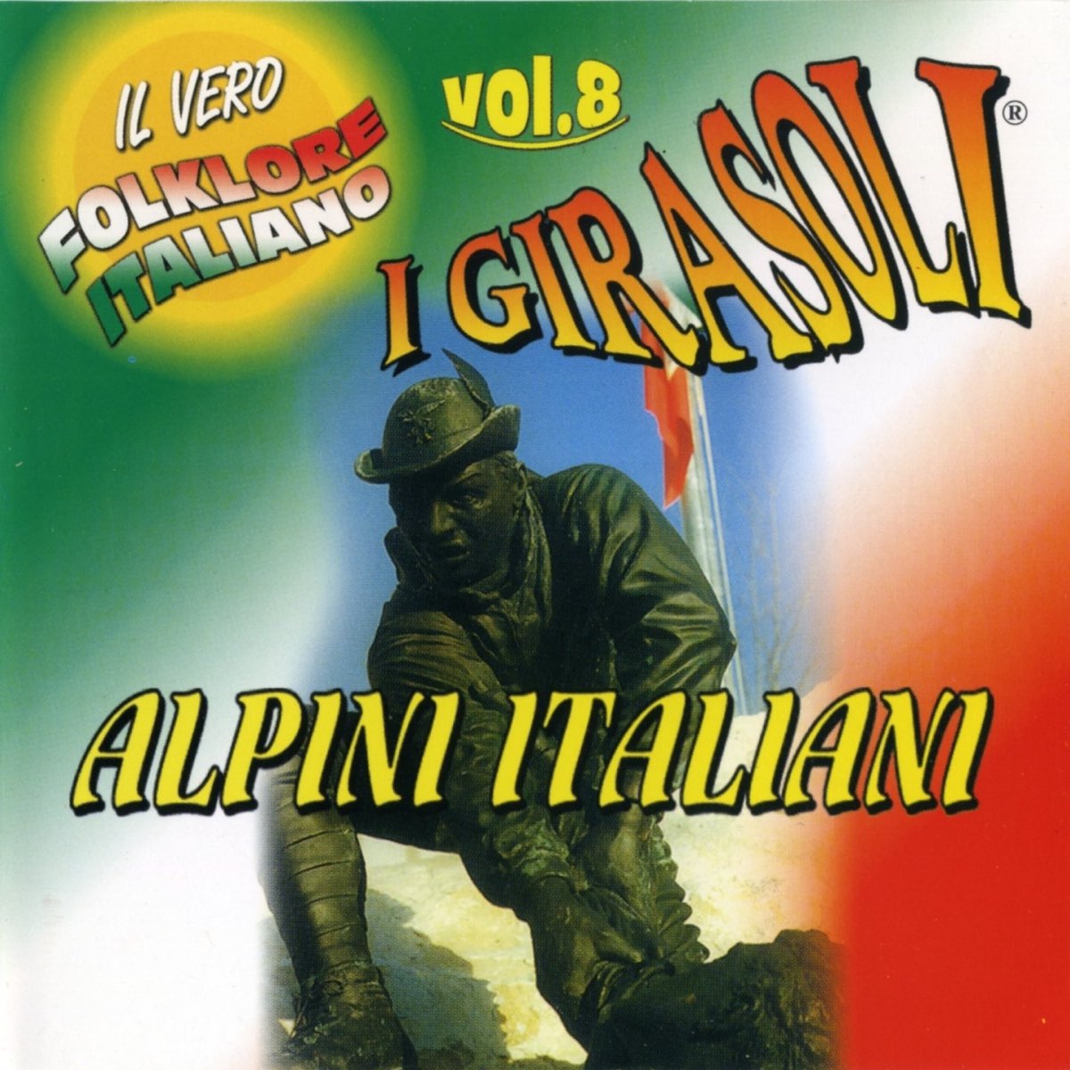 ‎Alpini italiani: il vero folklore italiano, vol. 8 by I Girasoli on ...