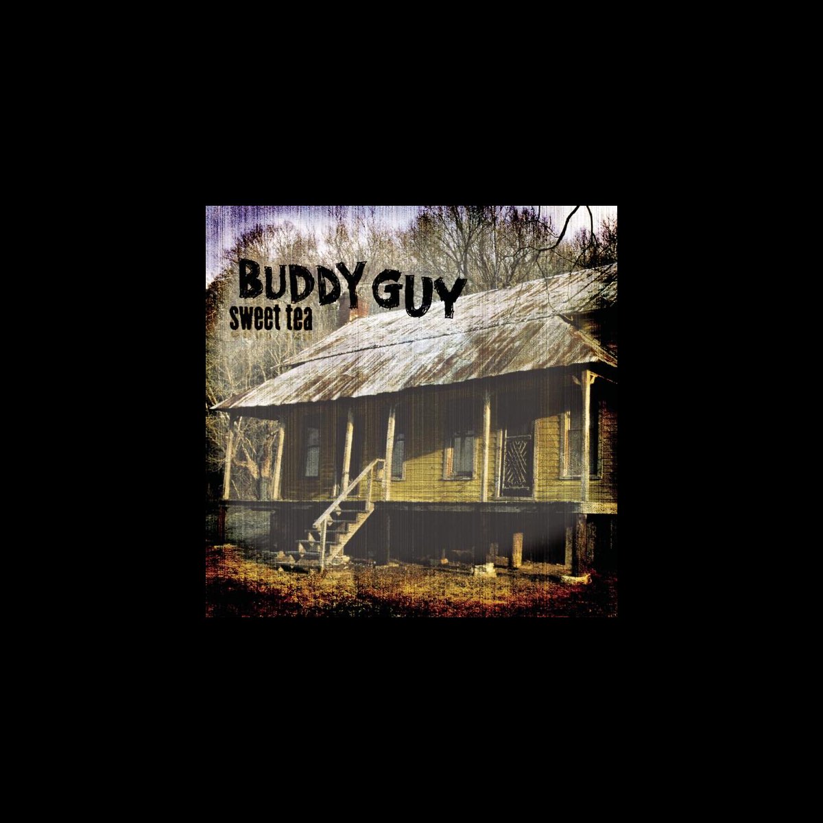 ‎Sweet Tea by Buddy Guy on Apple Music