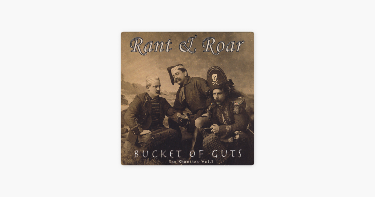 ‎Bucket of Guts by Rant & Roar on Apple Music