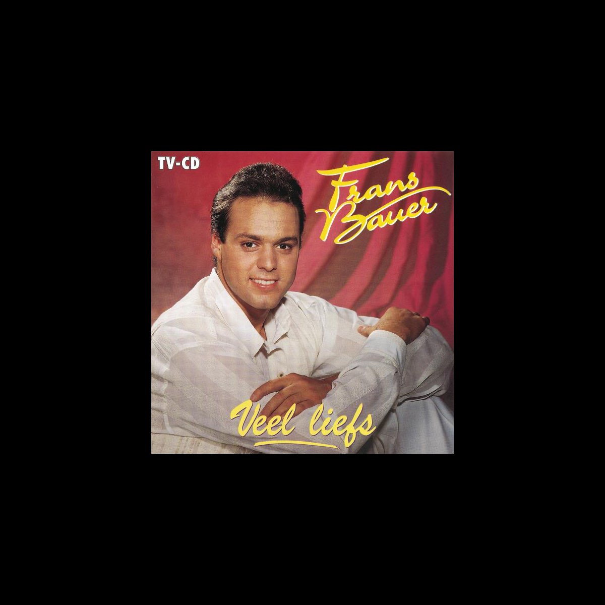 ‎Apple Music 上Frans Bauer的专辑《Veel Liefs》