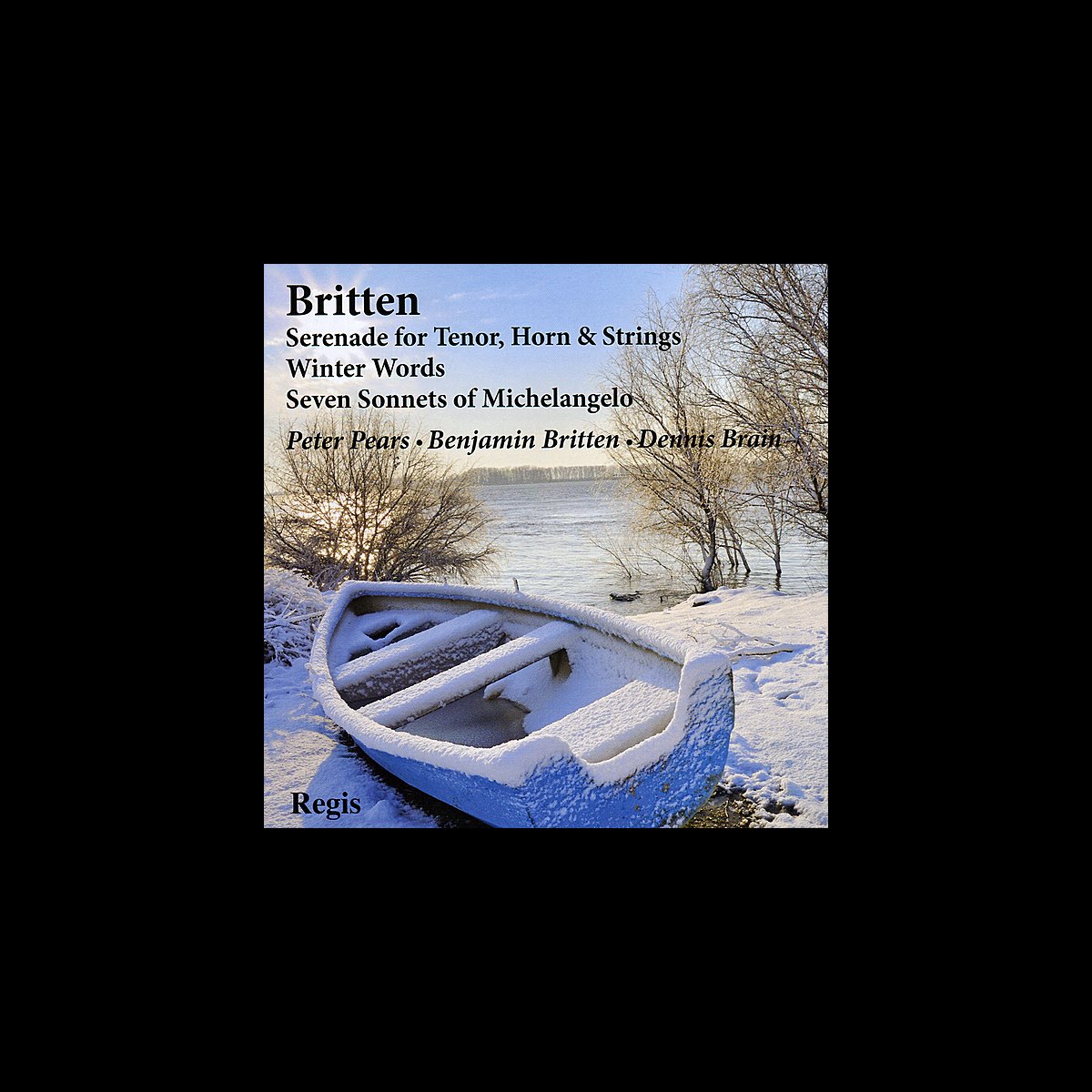 ‎Britten: Serenade for Tenor, Horn & Strings, Winter Words, Seven ...