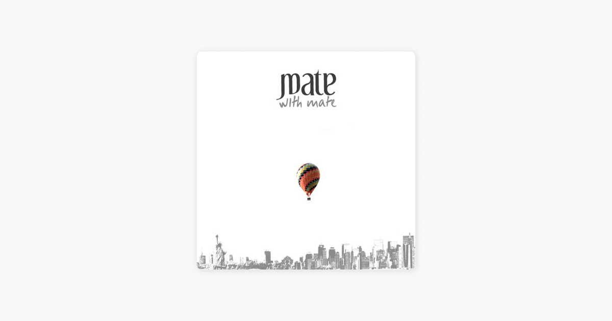 ‎With Mate - EP by Mate on Apple Music