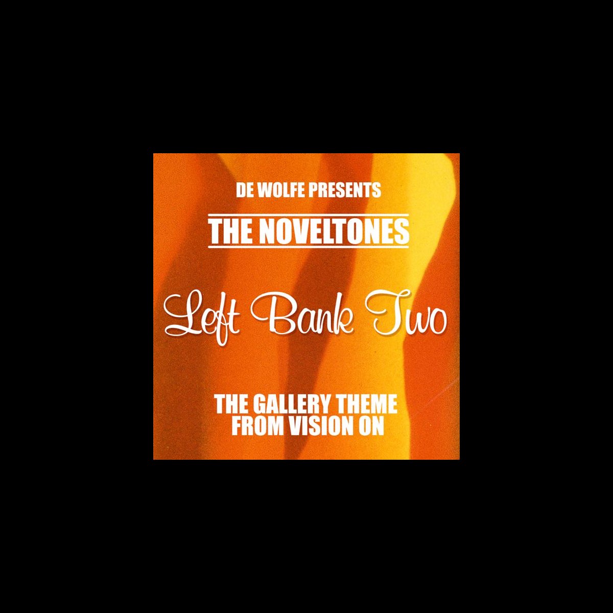 ‎Apple Music에서 감상하는 The Noveltones의 Left Bank Two (The Gallery Theme ...