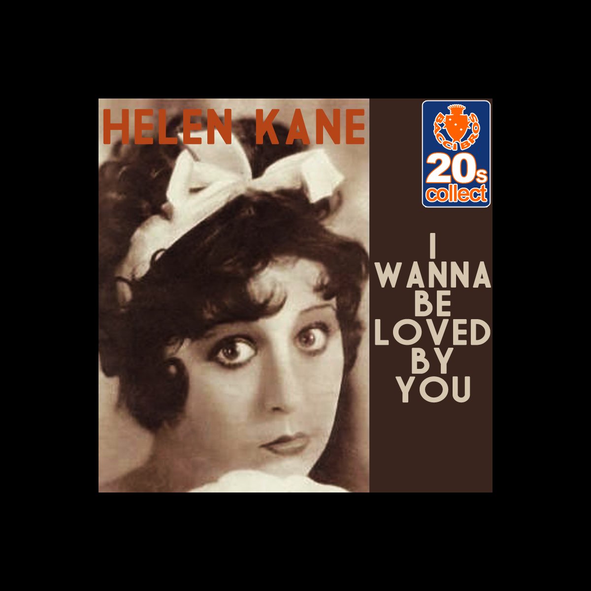 ‎I Wanna Be Loved By You - Single de Helen Kane en Apple Music