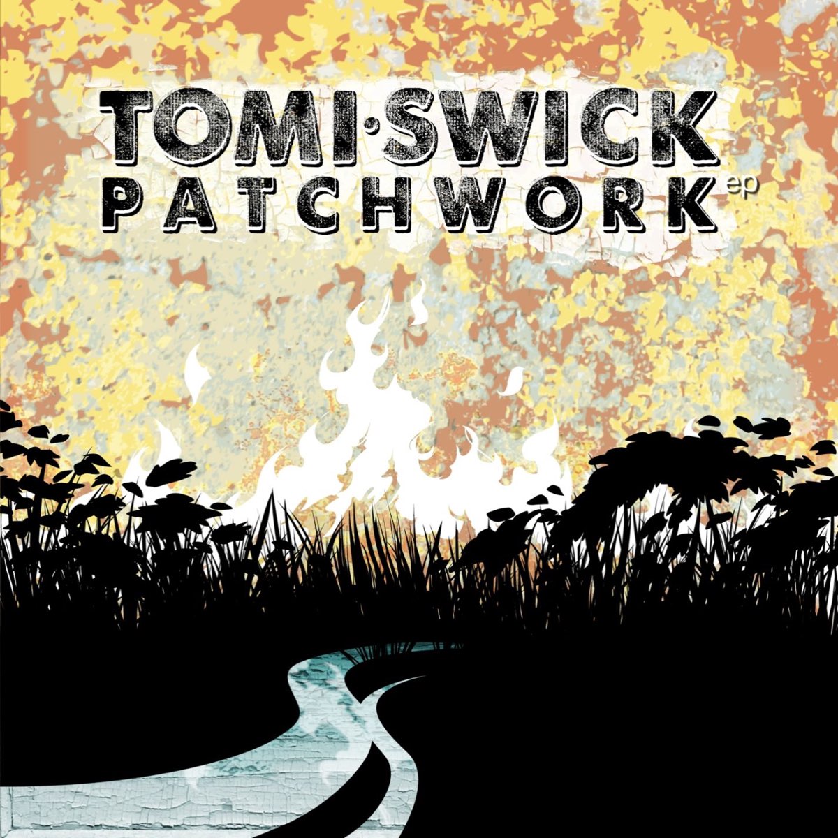 ‎Patchwork - EP by Tomi Swick on Apple Music